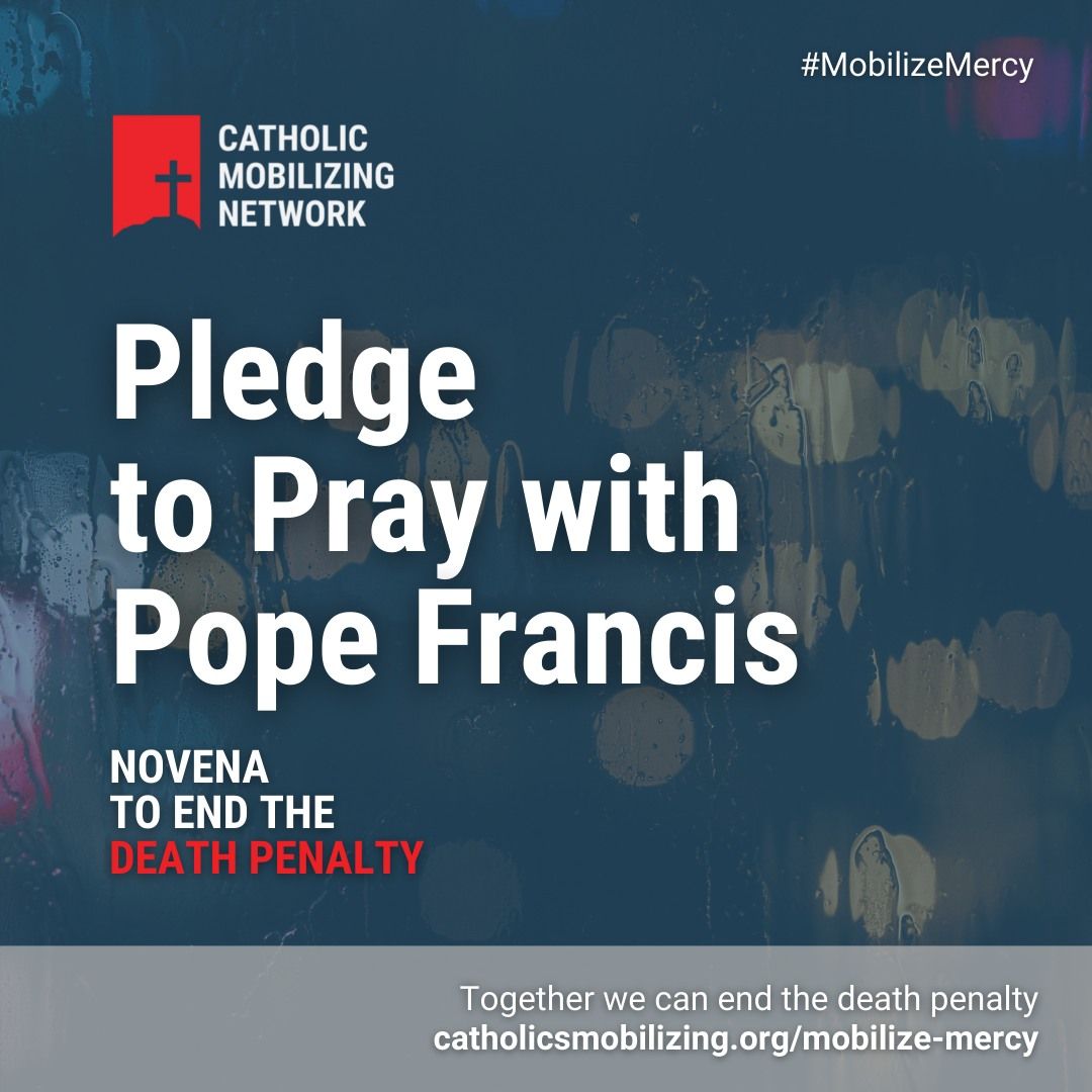 Catholic Mobilizing Network's anti-death penalty novena Oct. 1-9